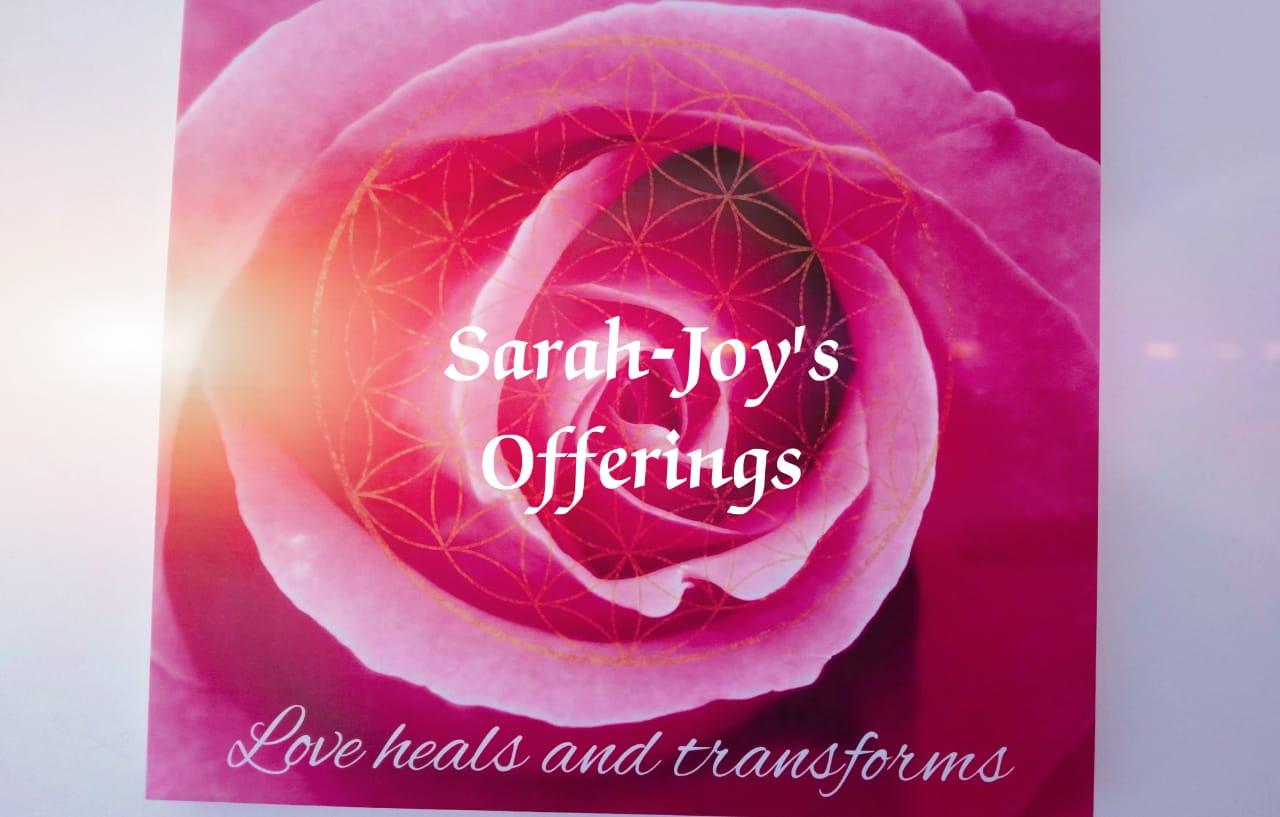 Sarah-Joy’s Offerings - Transform with Sarah-Joy